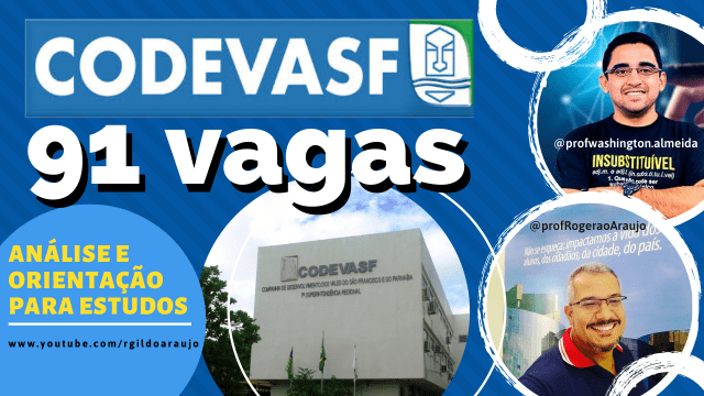 Concurso CODEVASF: 91 vagas! Análise e orientação de estudos ...